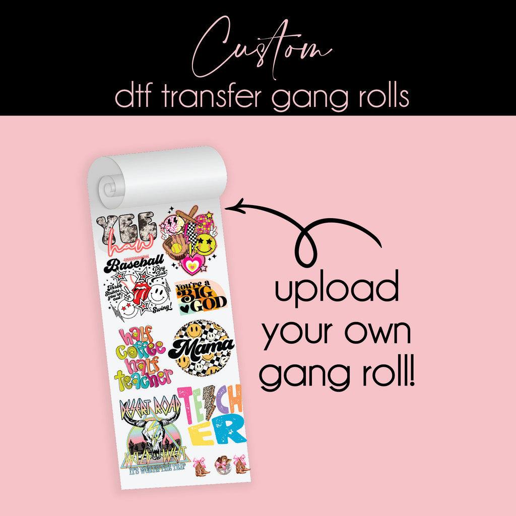 Custom DTF Gang – The Creative Bar