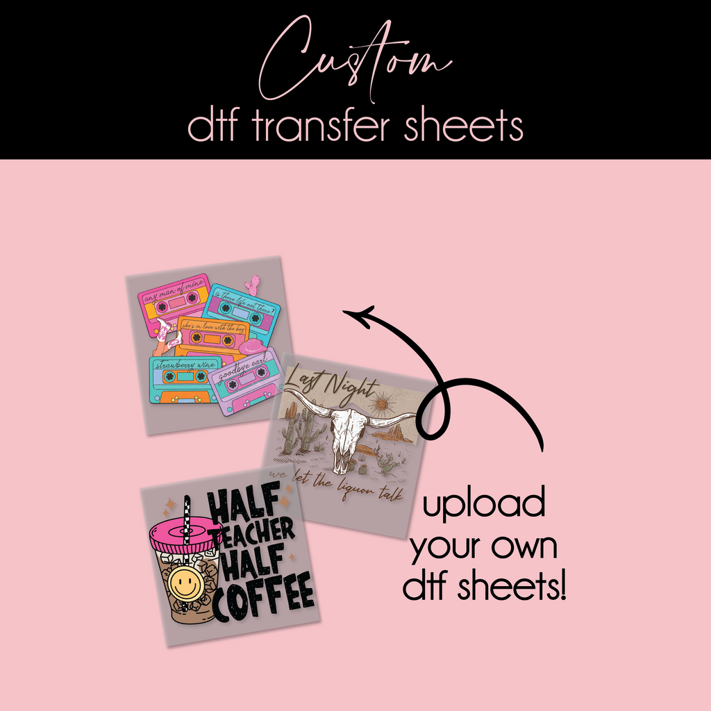 Custom DTF Sheets – The Creative Bar